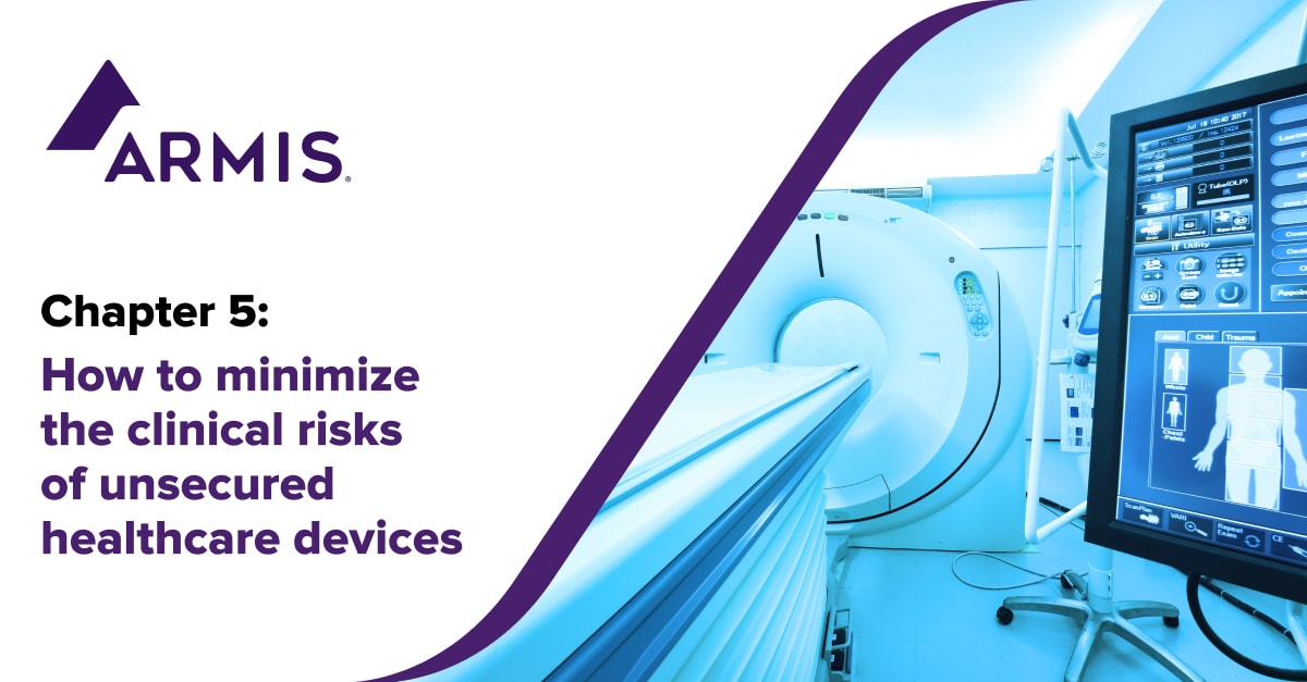 Chapter 5: How to Minimize the Clinical Risks of Unsecured Healthcare ...