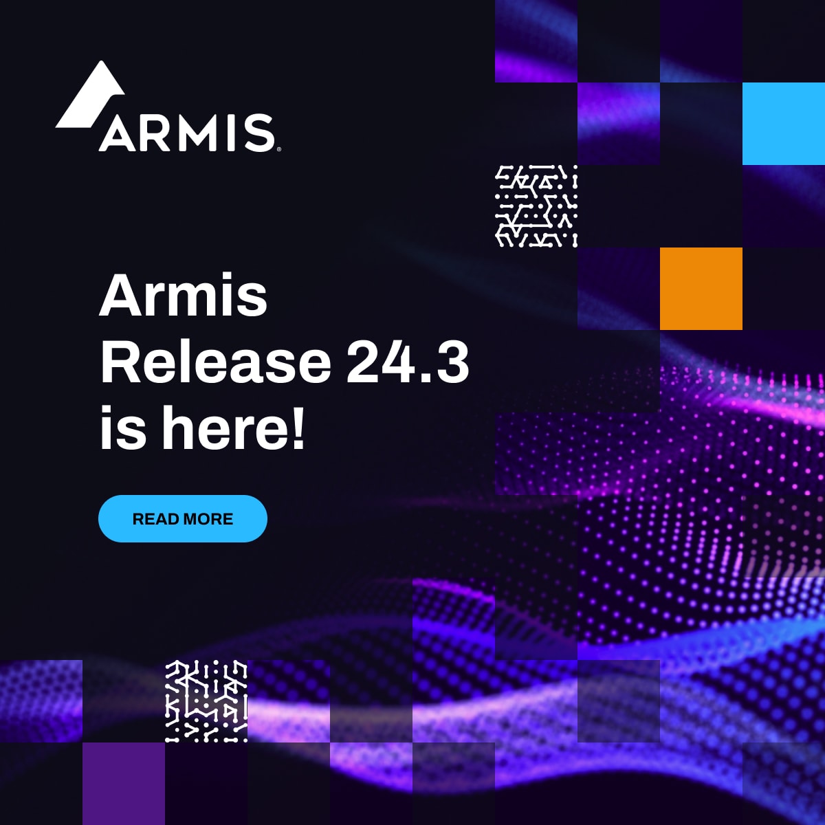 Armis Release 24.3 is here! | Armis