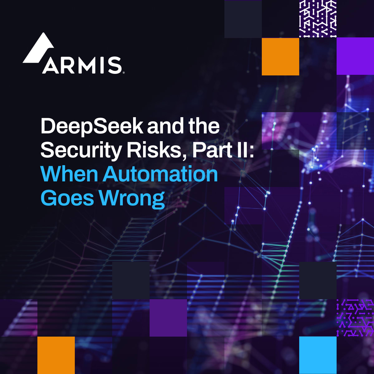 DeepSeek Security Risks, Part II: When Automation Goes Wrong