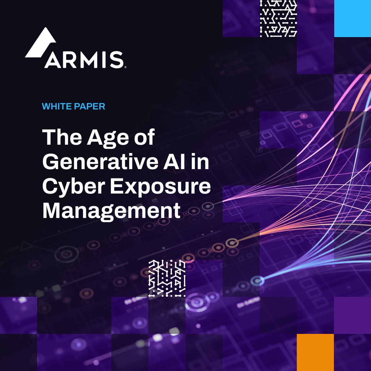 White Paper: The Age of Generative AI in Cyber Exposure Management | Armis