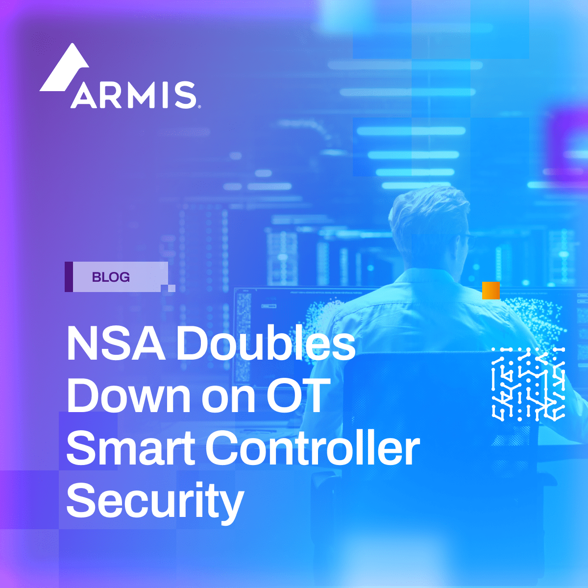 NSA Doubles Down on OT Smart Controller Security | Armis