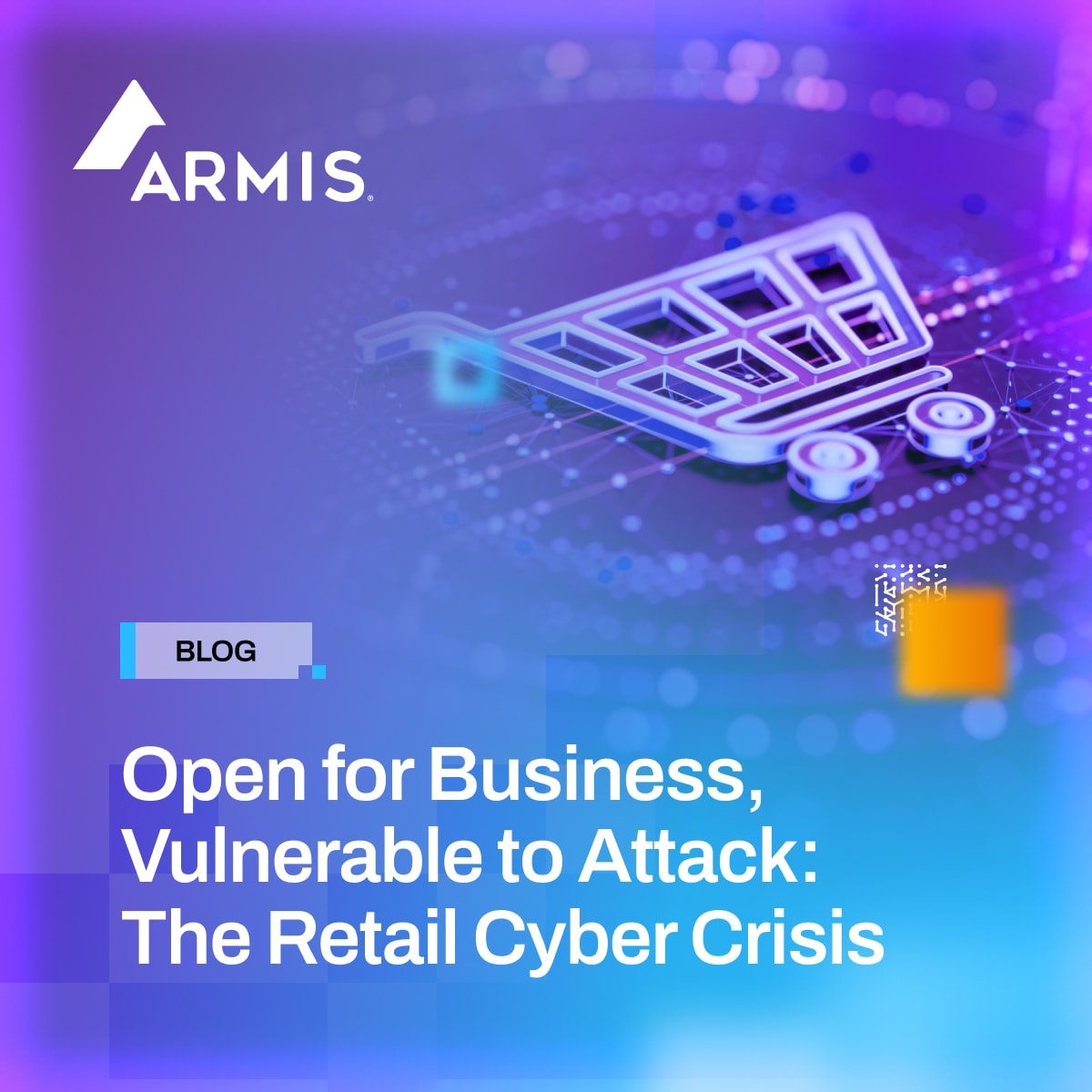 Open for Business, Vulnerable to Attack: The Retail Cyber Crisis | Armis