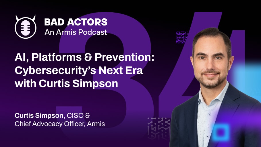 Bad Actors, an Armis Cybersecurity Podcast | Armis