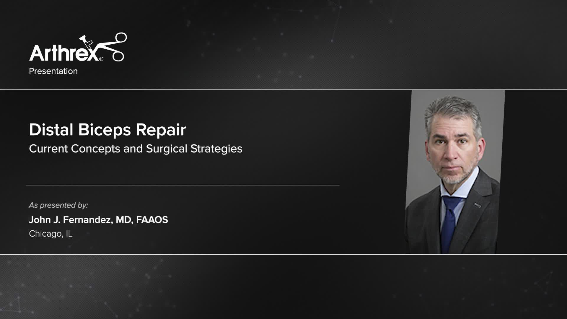 Arthrex - Distal Biceps Repair Current Concepts and Surgical Strategies