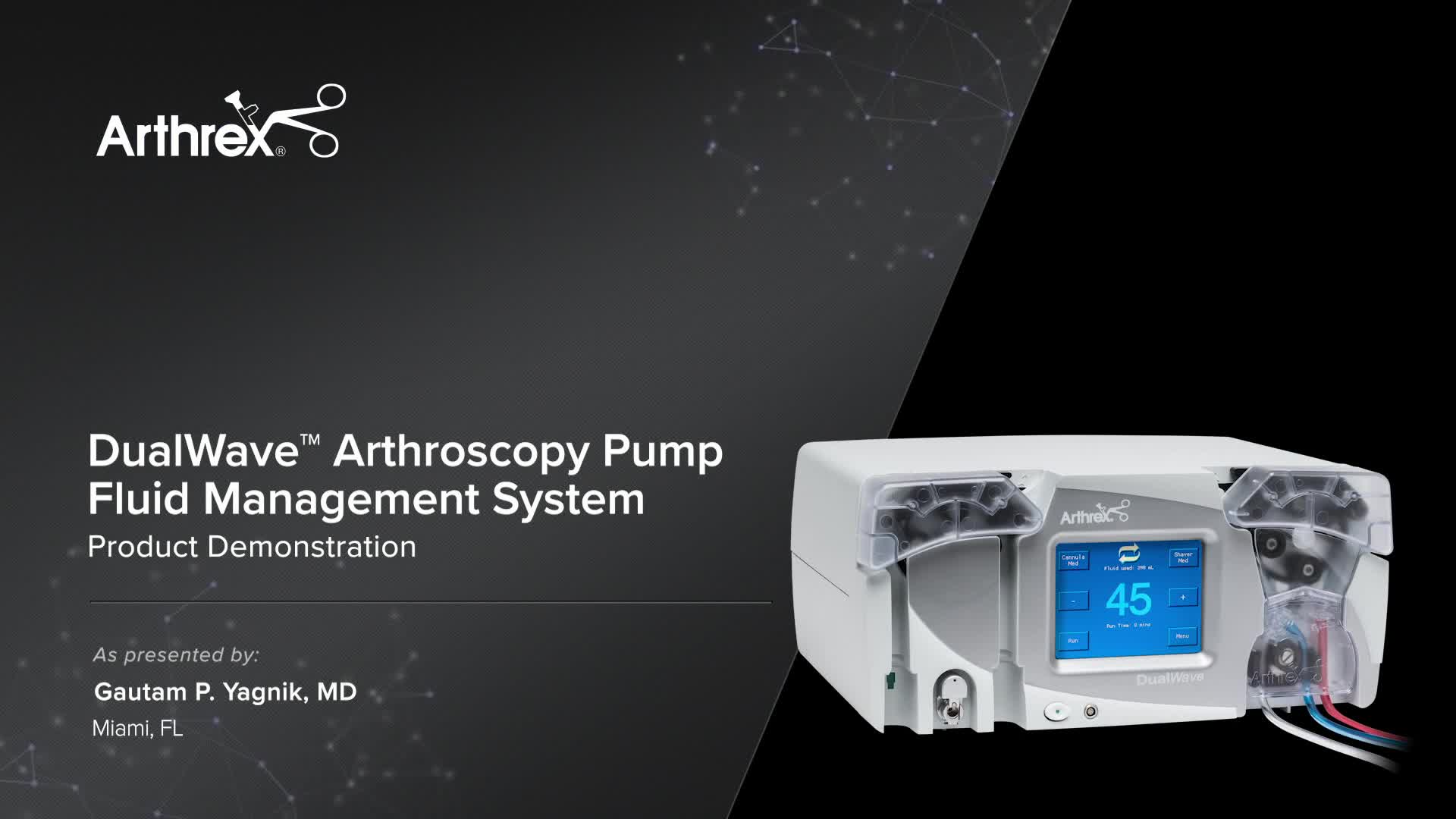 Arthrex - DualWave™ Arthroscopy Pump Fluid Management System