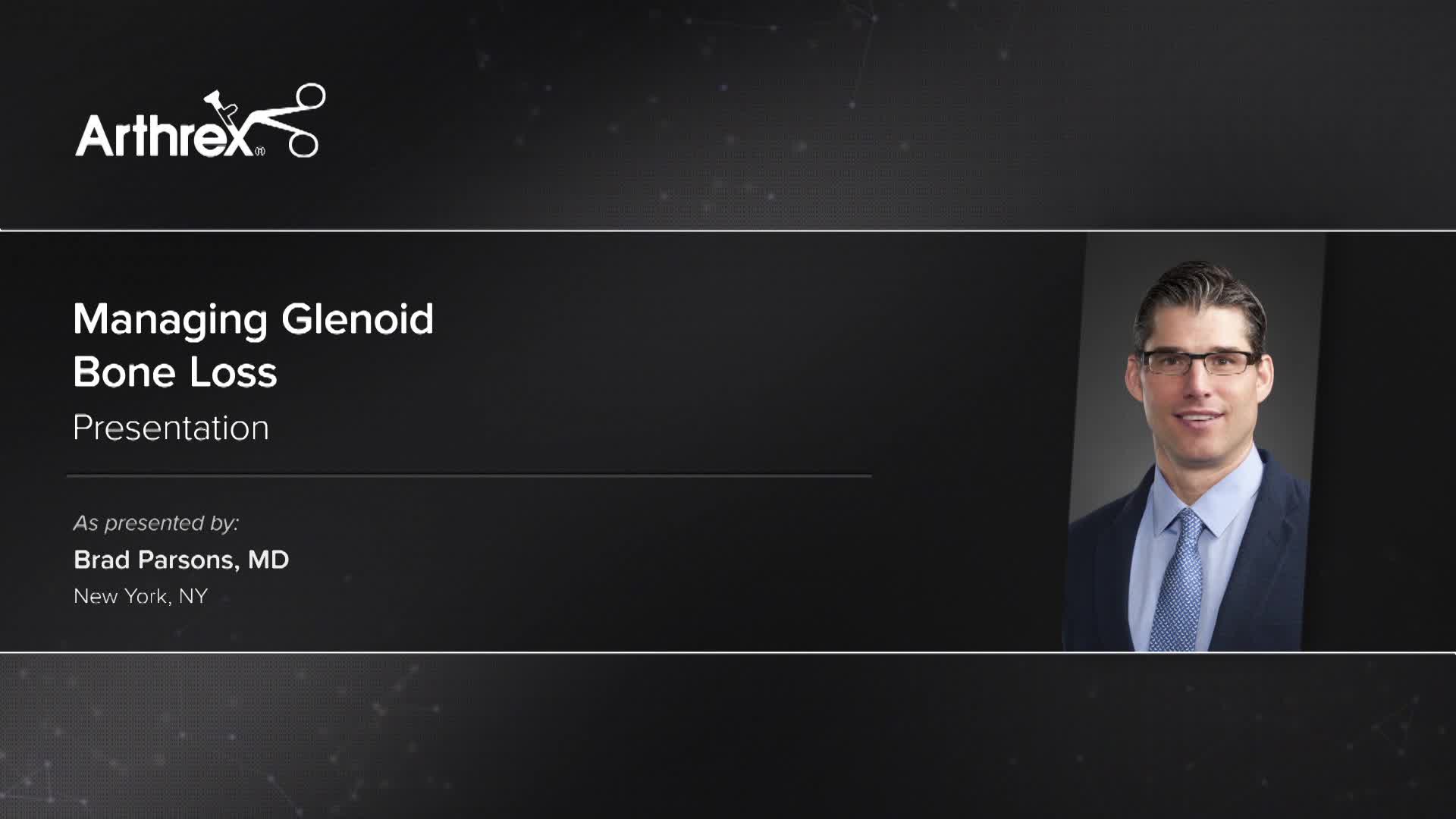 Arthrex - Managing Glenoid Bone Loss