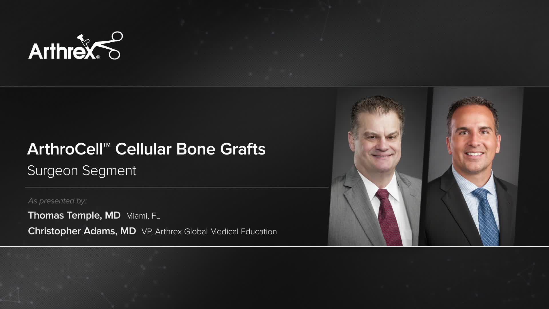 Arthrex - ArthroCell™ Cellular Bone Grafts