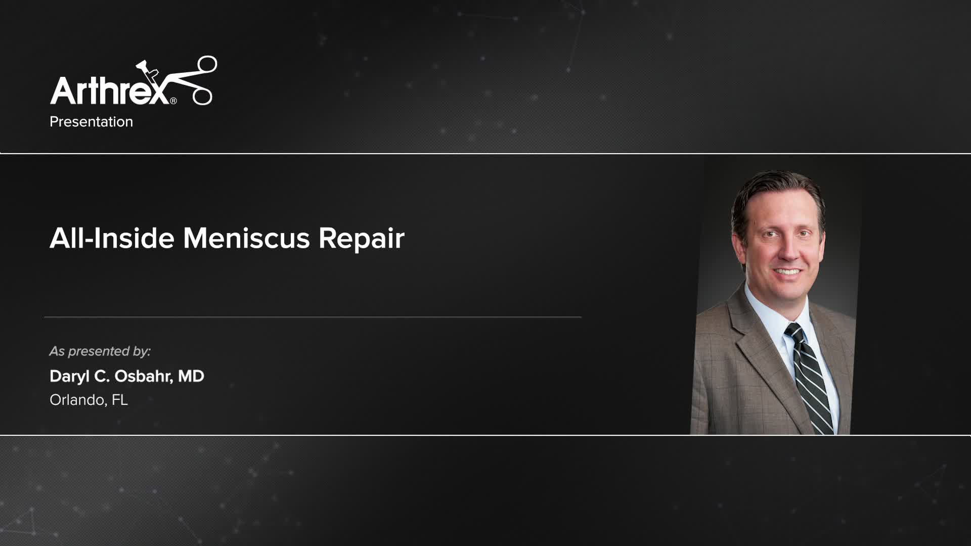 Arthrex - All-Inside Meniscus Repair