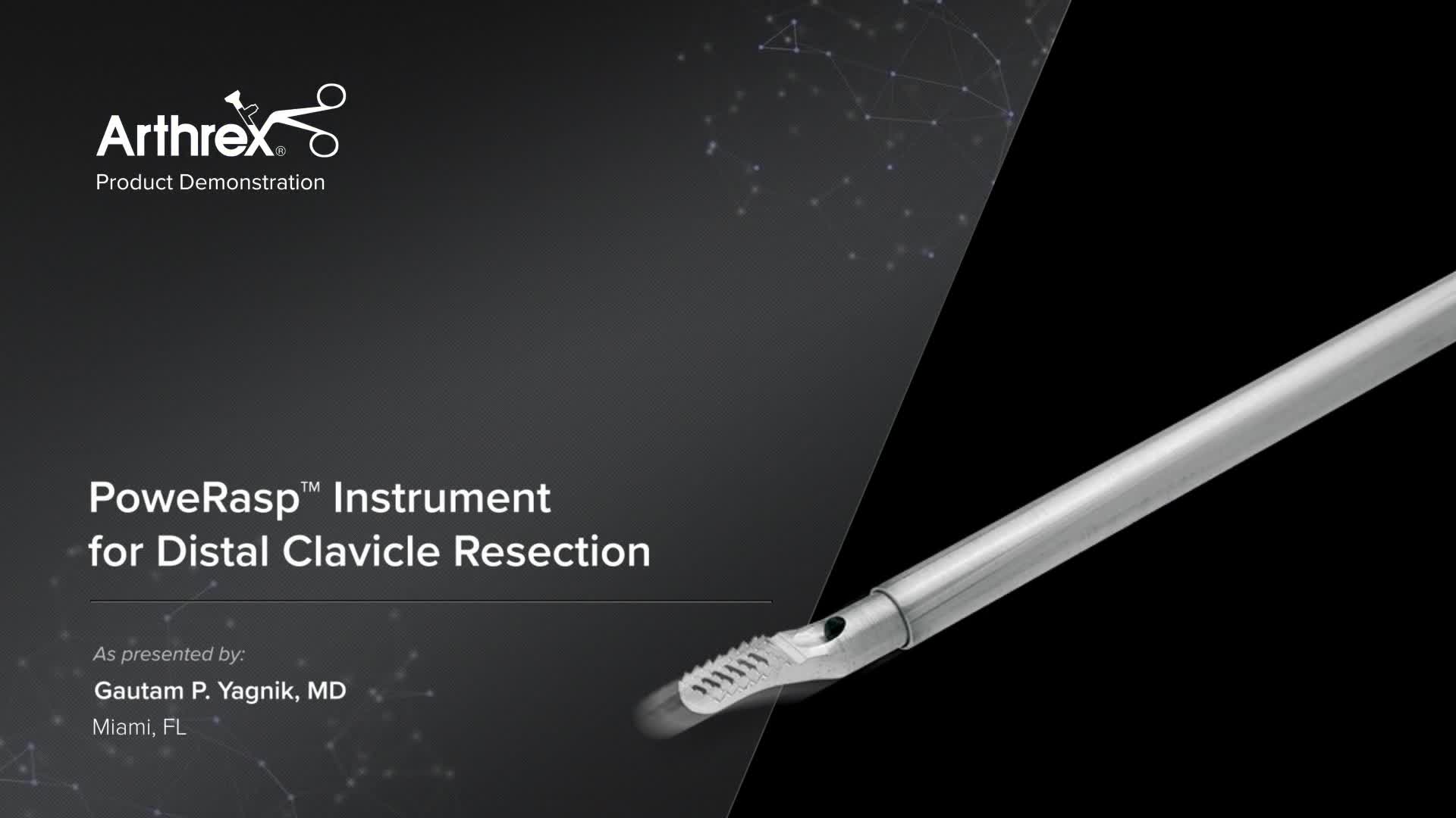 Arthrex - PoweRasp™ Instrument for Distal Clavicle Resection