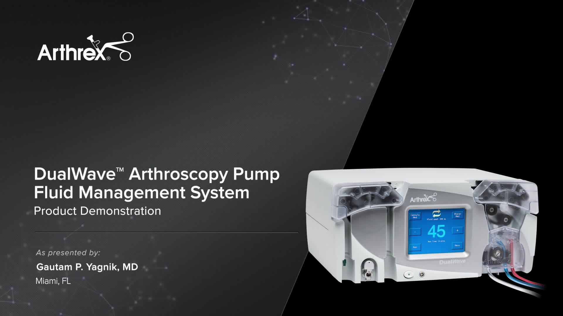 Arthrex - DualWave™ Arthroscopy Pump Fluid Management System