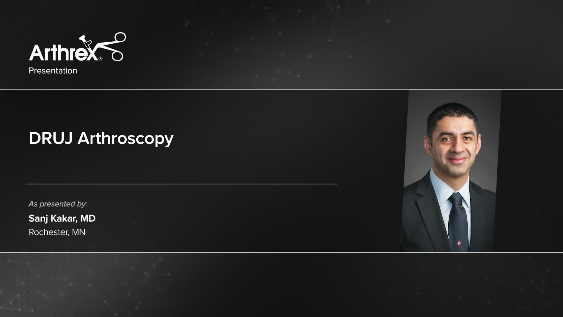 Arthrex - DRUJ Arthroscopy