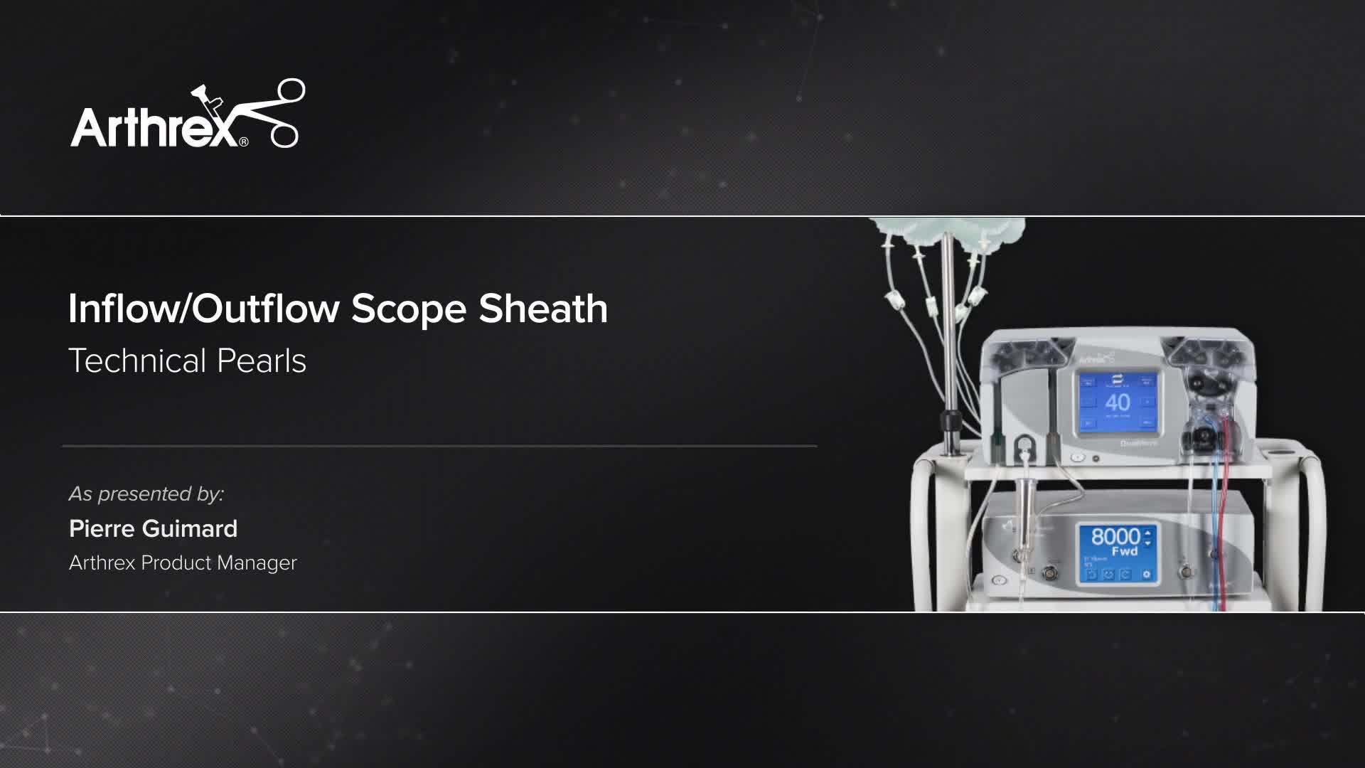 Arthrex - Inflow/Outflow Scope Sheath