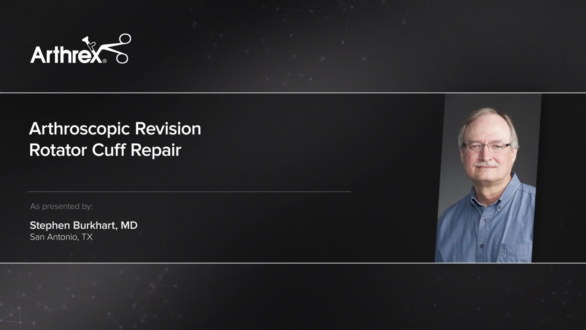 Arthrex - Arthroscopic Revision Rotator Cuff Repair