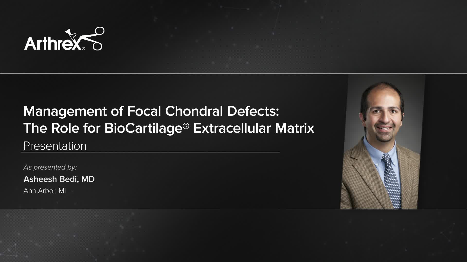 Arthrex - Management of Focal Chondral Defects: The Role for ...
