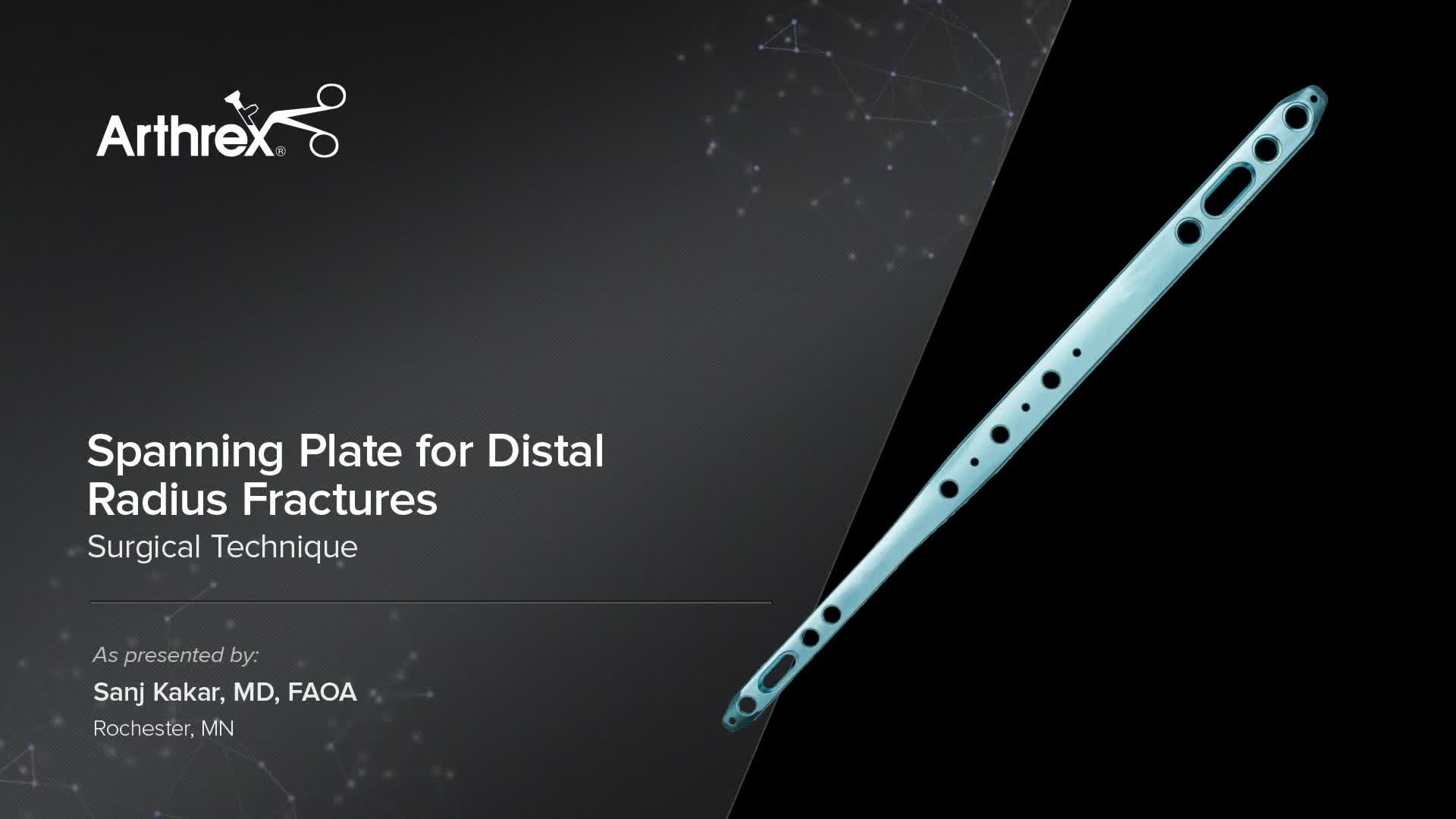 Arthrex - Spanning Plate for Distal Radius Fractures