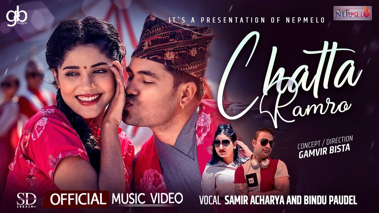 Singer Samir Acharya and Bindu Paudel's song 'Chatta Ramro' was released. | Artist of Nepal