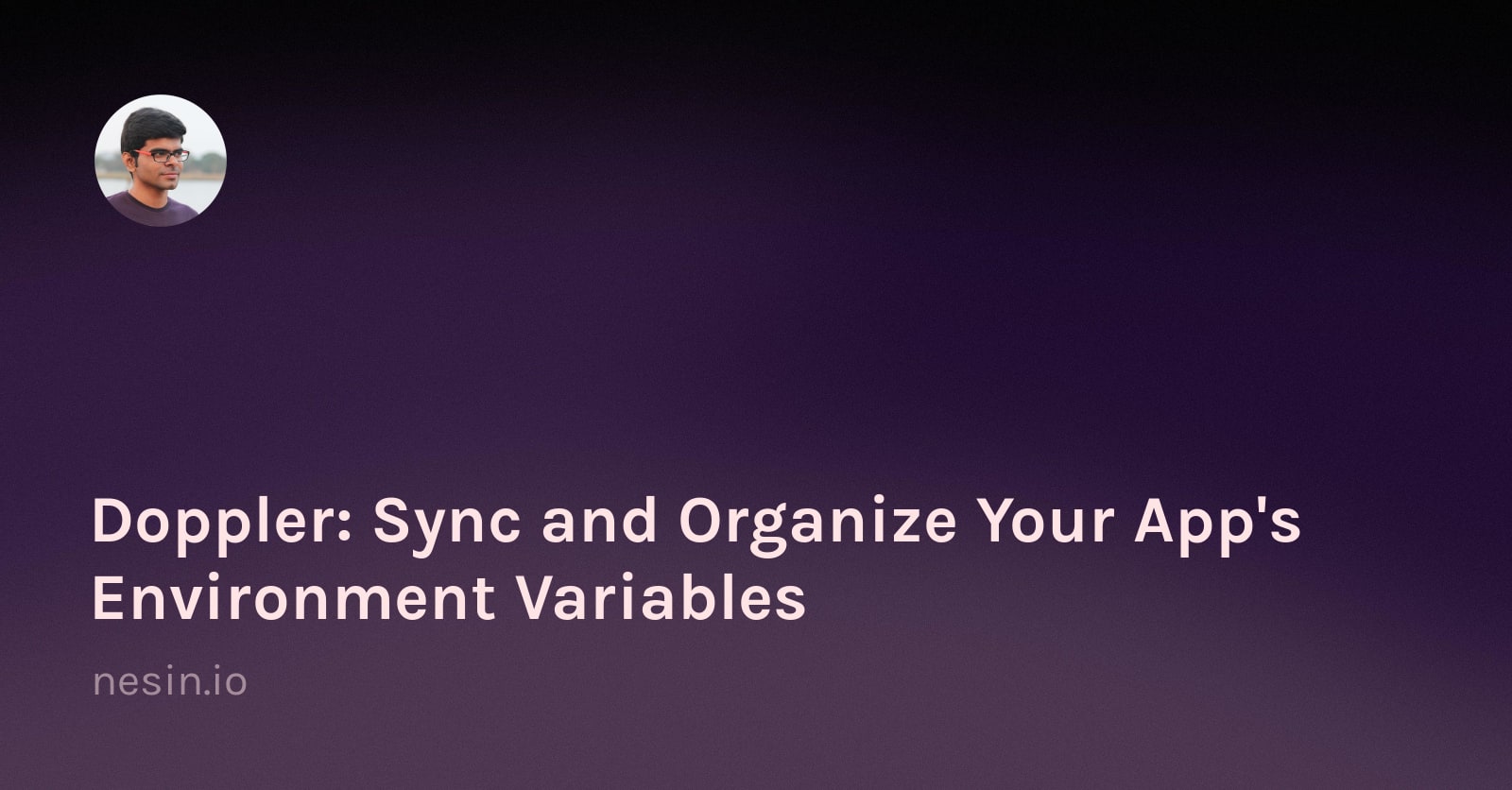 Doppler: Sync and Organize Your App's Environment Variables