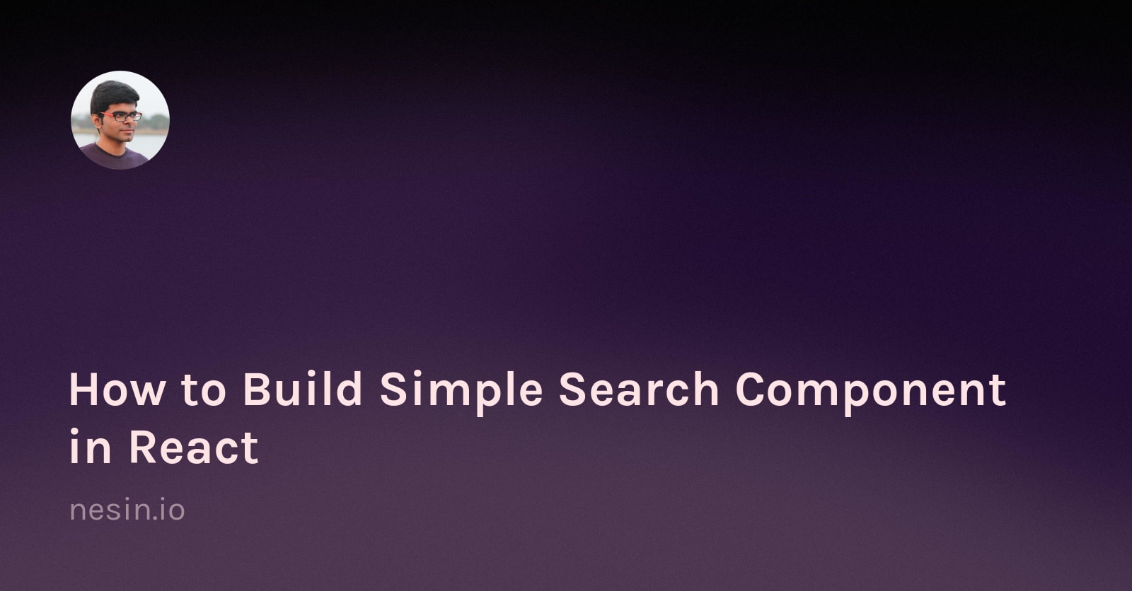 How to Build Simple Search Component in React