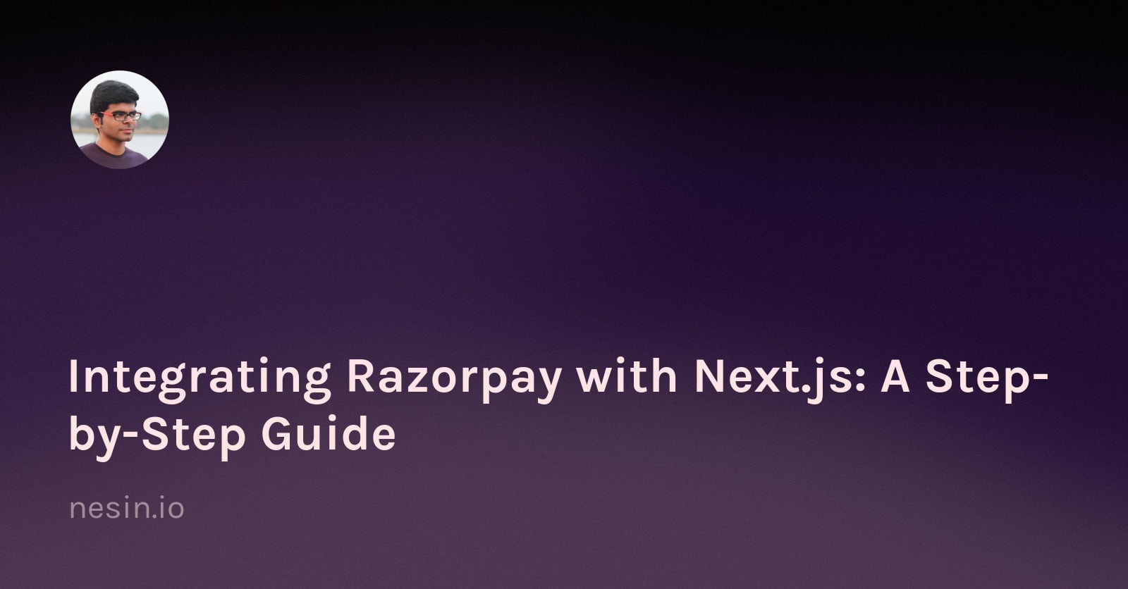 Integrating Razorpay with Next.js: A Step-by-Step Guide