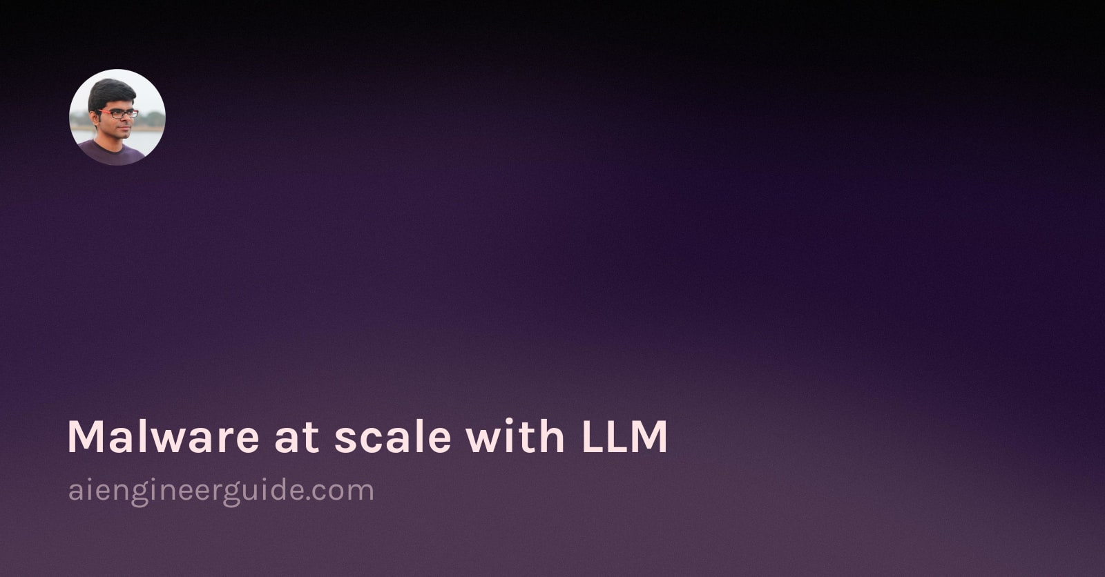 Malware at scale with LLM