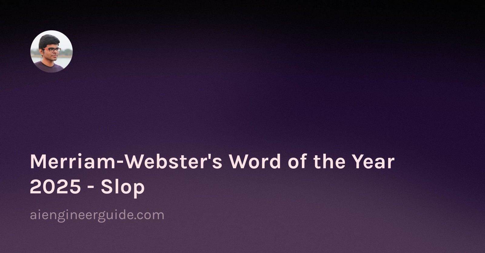 Merriam-Webster's Word of the Year 2025 - Slop