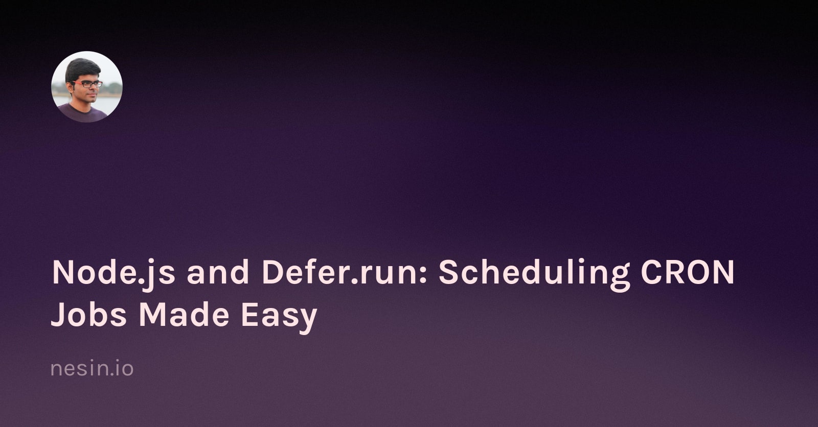 Node.js and Defer.run: Scheduling CRON Jobs Made Easy Node.js and Defer.run: Scheduling CRON Jobs Made Easy