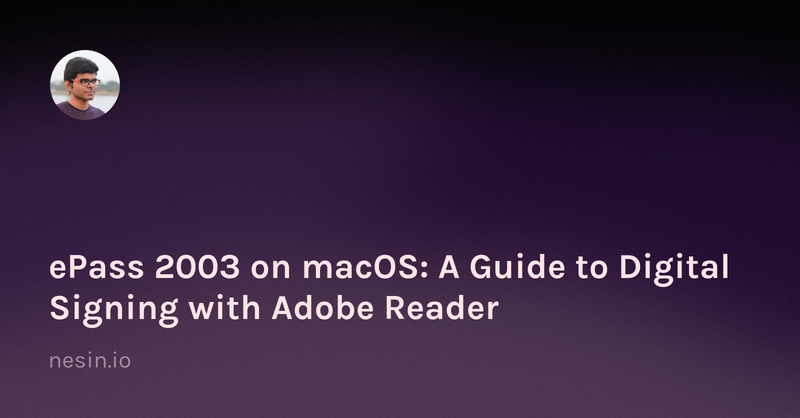 ePass 2003 on macOS: A Guide to Digital Signing with Adobe Reader