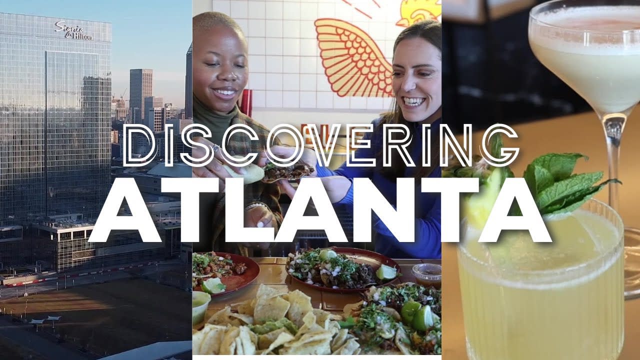 Discovering What's New in Atlanta | Signia by Hilton Atlanta, Authentic ...