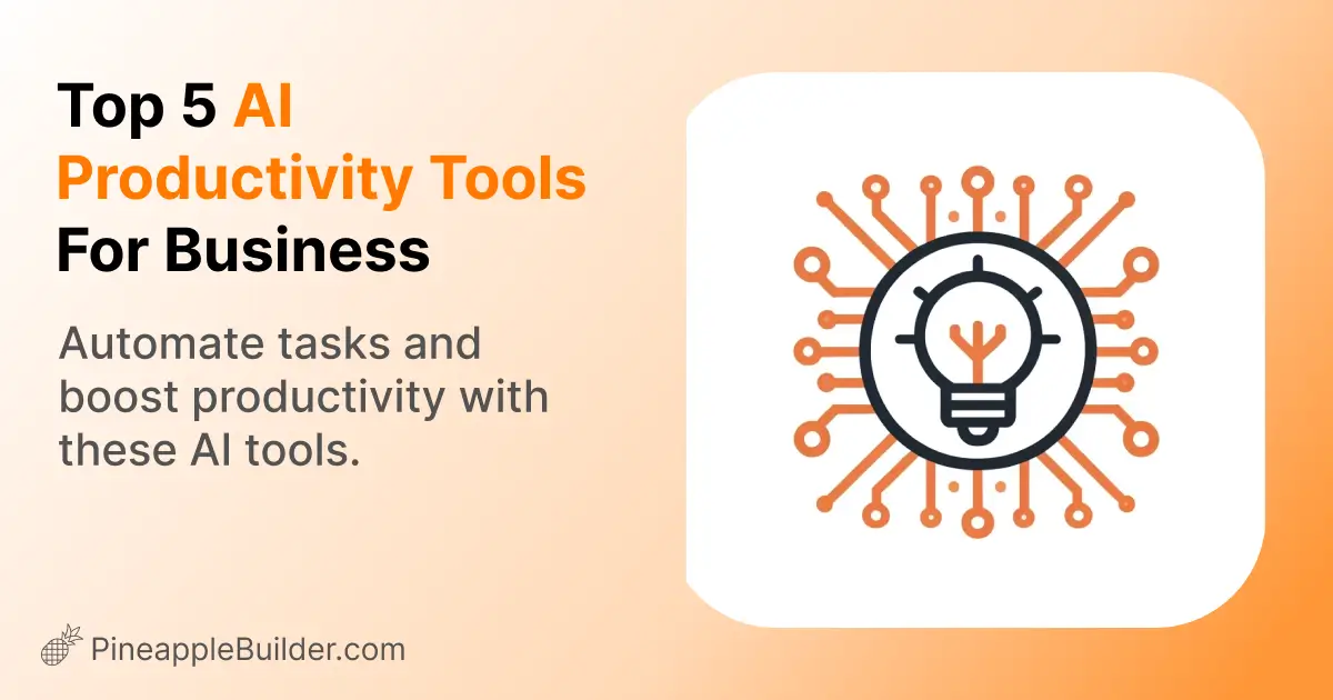 Top 5 Best AI Productivity Tools for Businesses in 2024