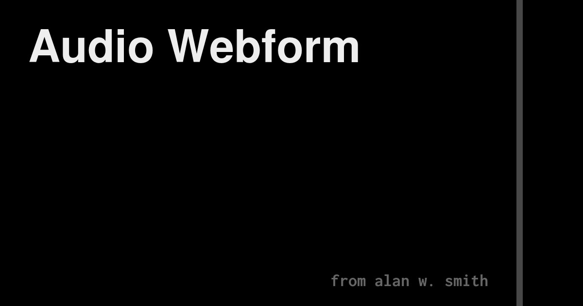 Audio Webform - The HTML, CSS, and JavaScript Cookbook Of Alan