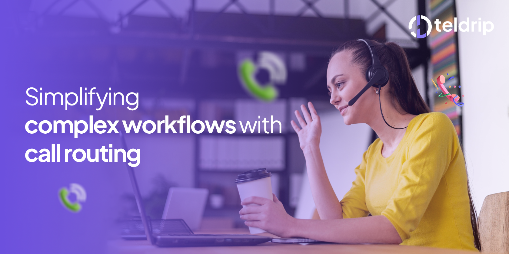 What is Call Routing and How It can Simplify Your Workflows?
