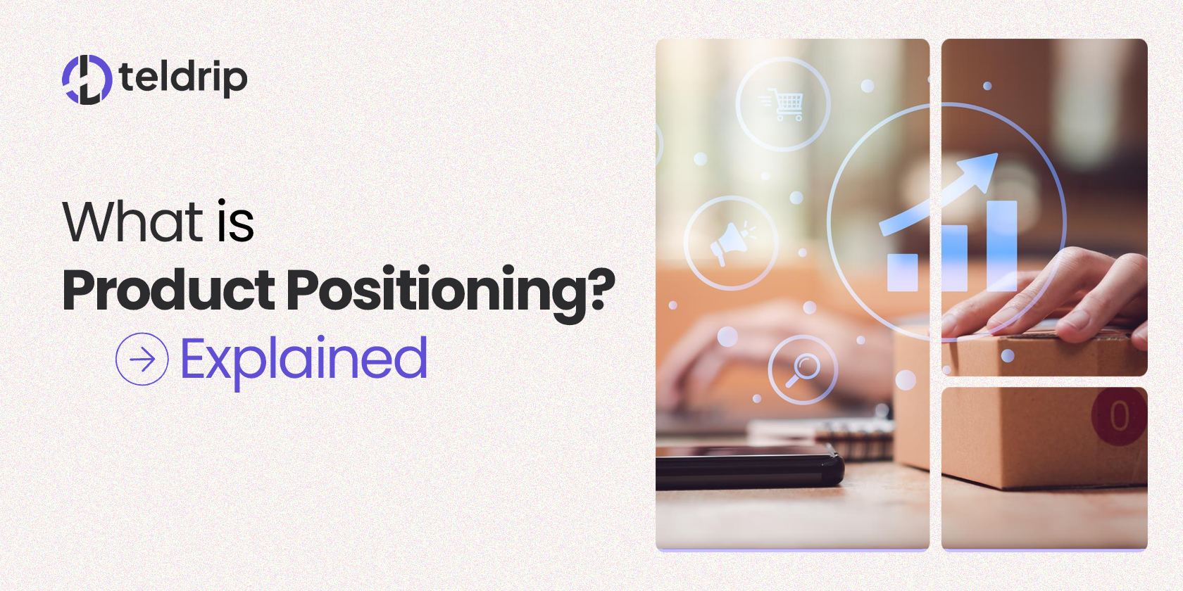 What is Product Positioning & Why is it Important?