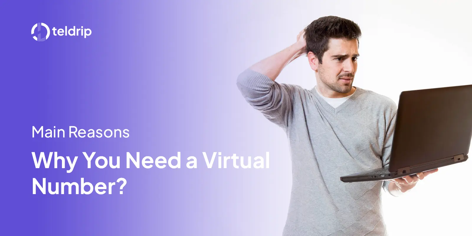 Why Do You Need a Virtual Number? Looking at Main Reasons