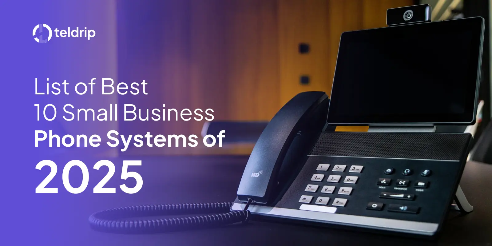 10 Best Small Business Phone Systems in 2025