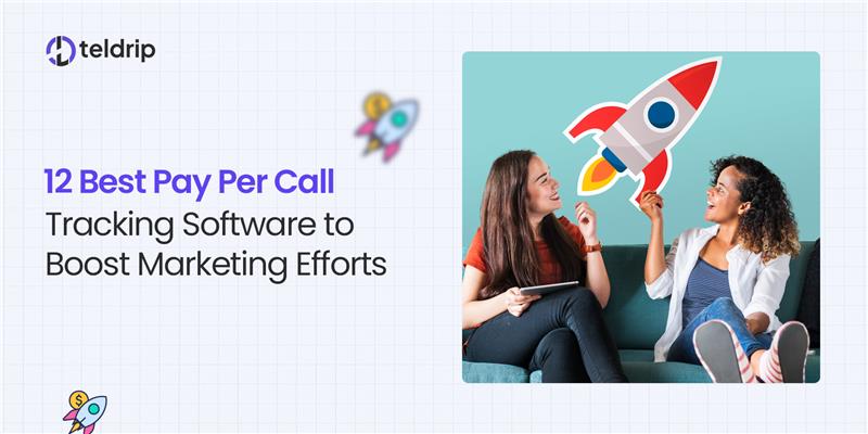 Top 12 Pay Per Call Tracking Software for Businesses