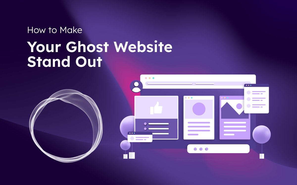 How to Make Your Ghost Website Stand Out | Electron Themes