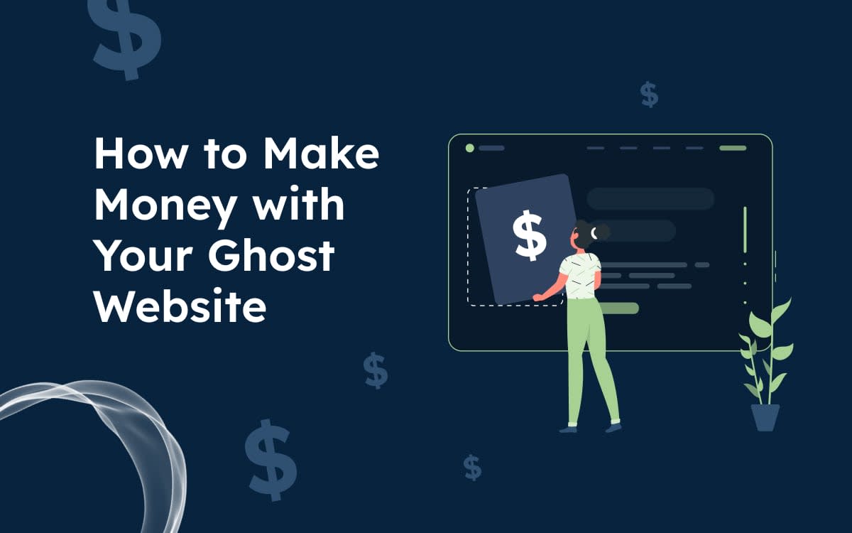 How to Make Money with Your Ghost Website | Electron Themes