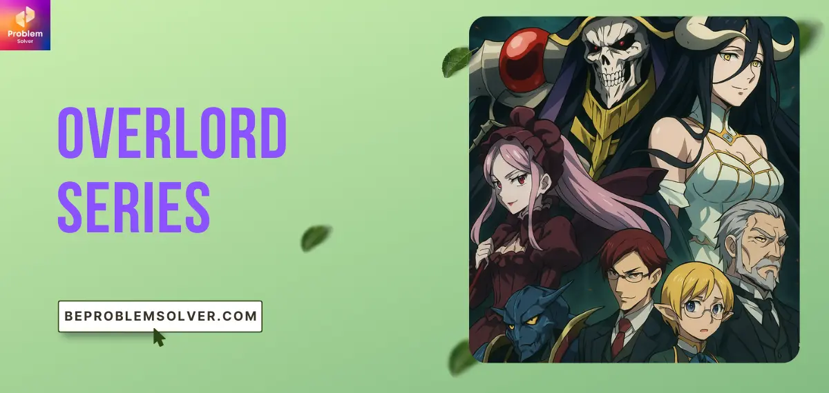Best Anime with Overpowered Main Characters You Must Watch - Be Problem ...