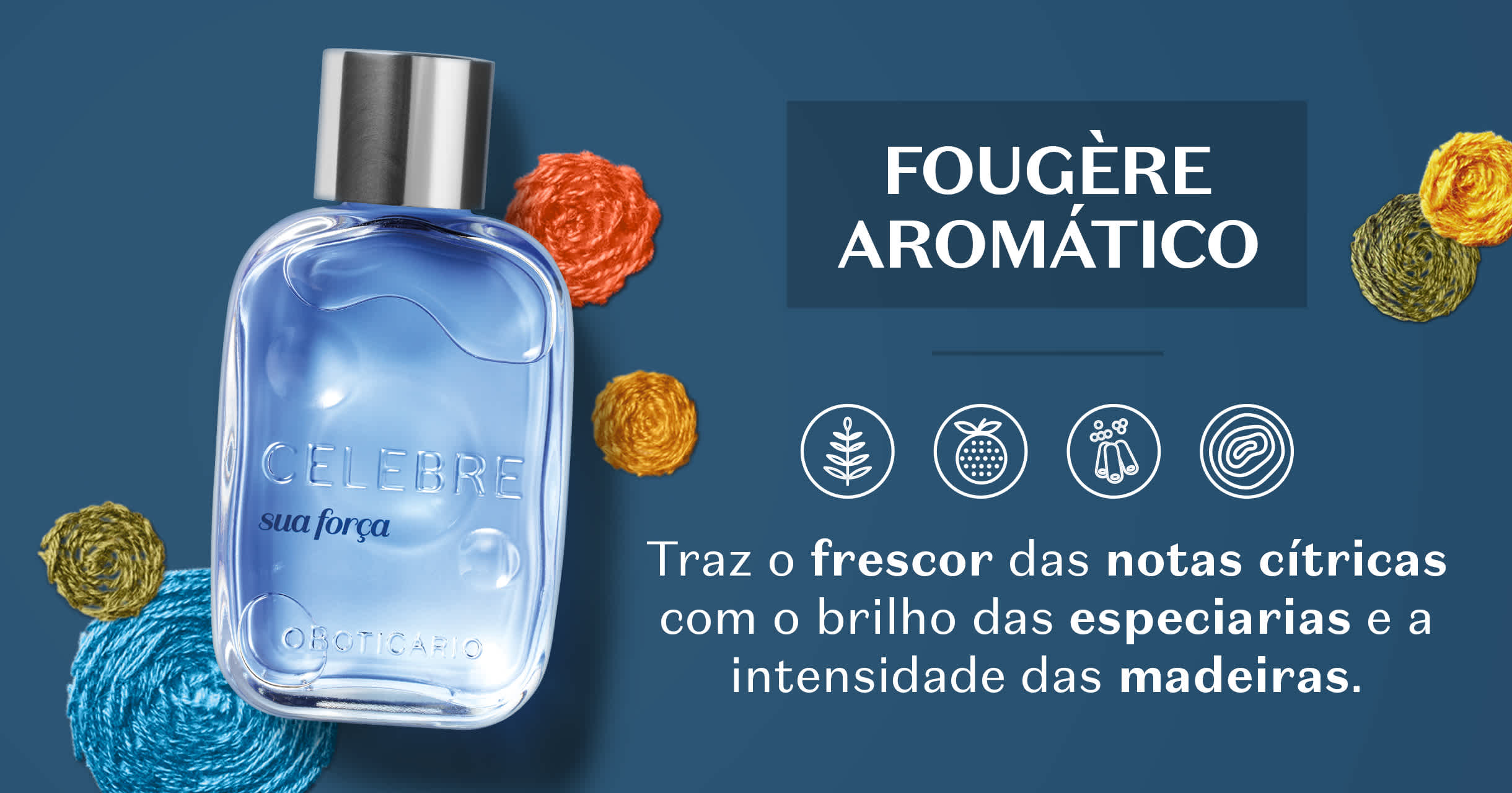 Celebre: Lançamento | O Boticário