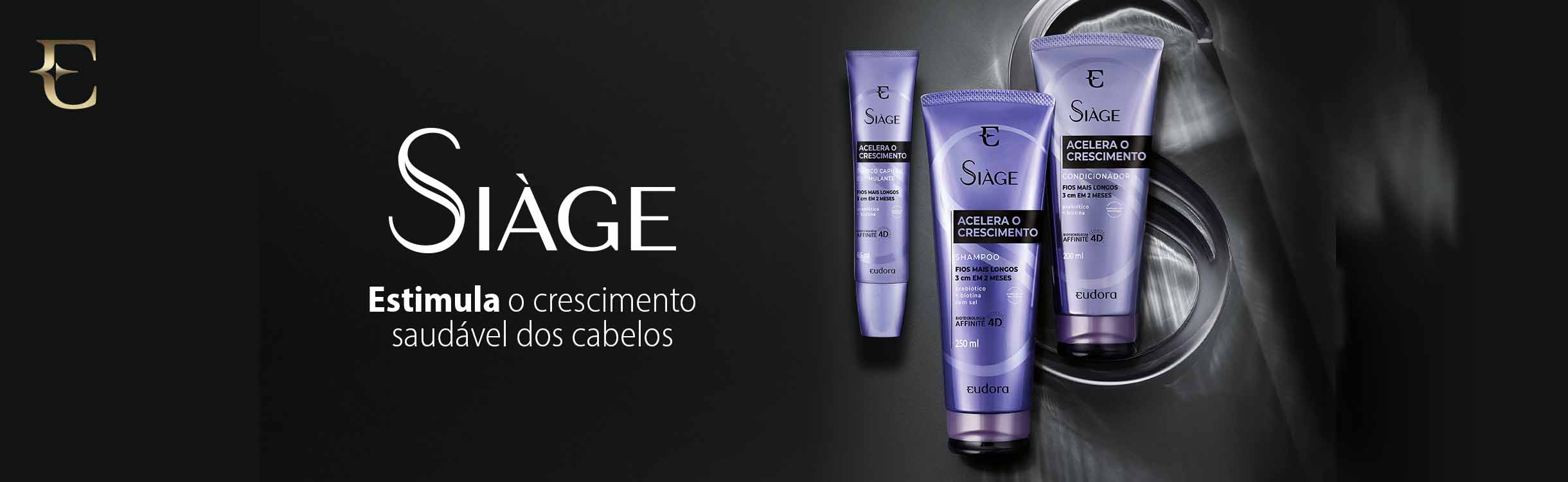 Siage Acelera O Crescimento | Eudora Siage Acelera O Crescimento | Eudora