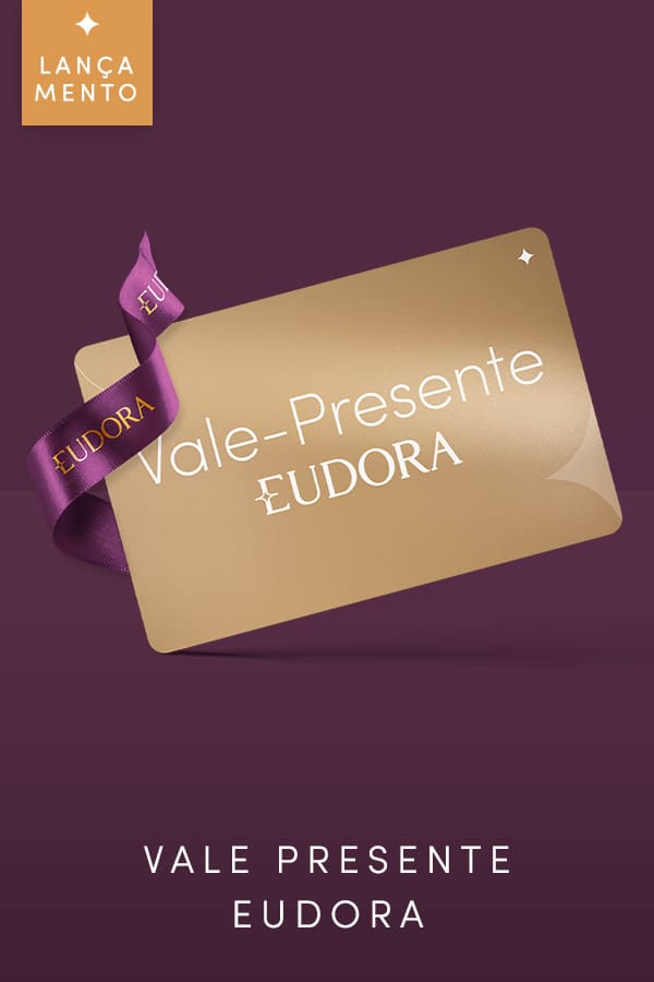 Vale-Presente | Eudora