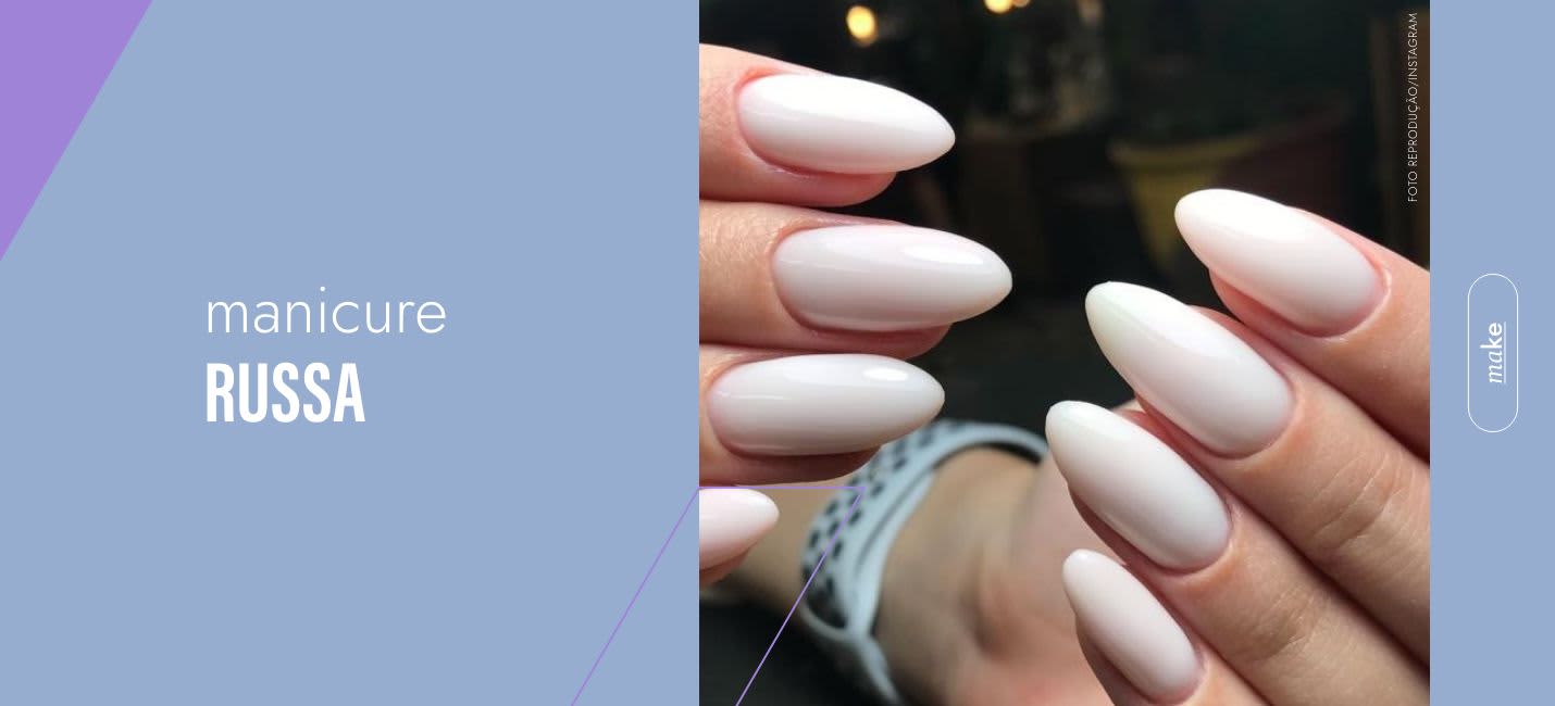 Manicure russa: o que é, vantagens e mais - Beleza na Web