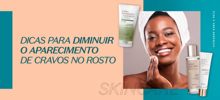 Arquivos cravos no rosto | O Boticário