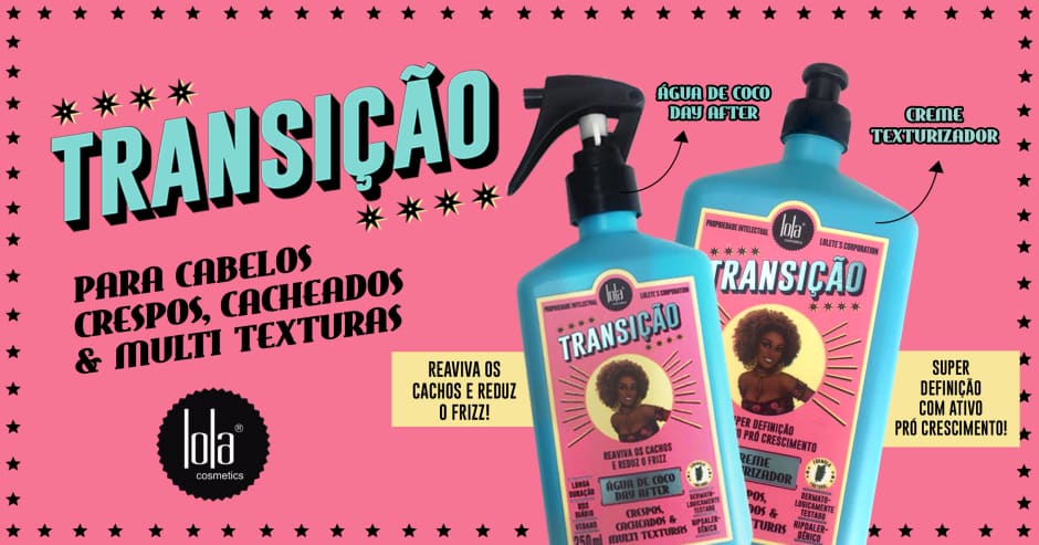 Lola Cosmetics - Produtos para Cabelos | Beleza na Web