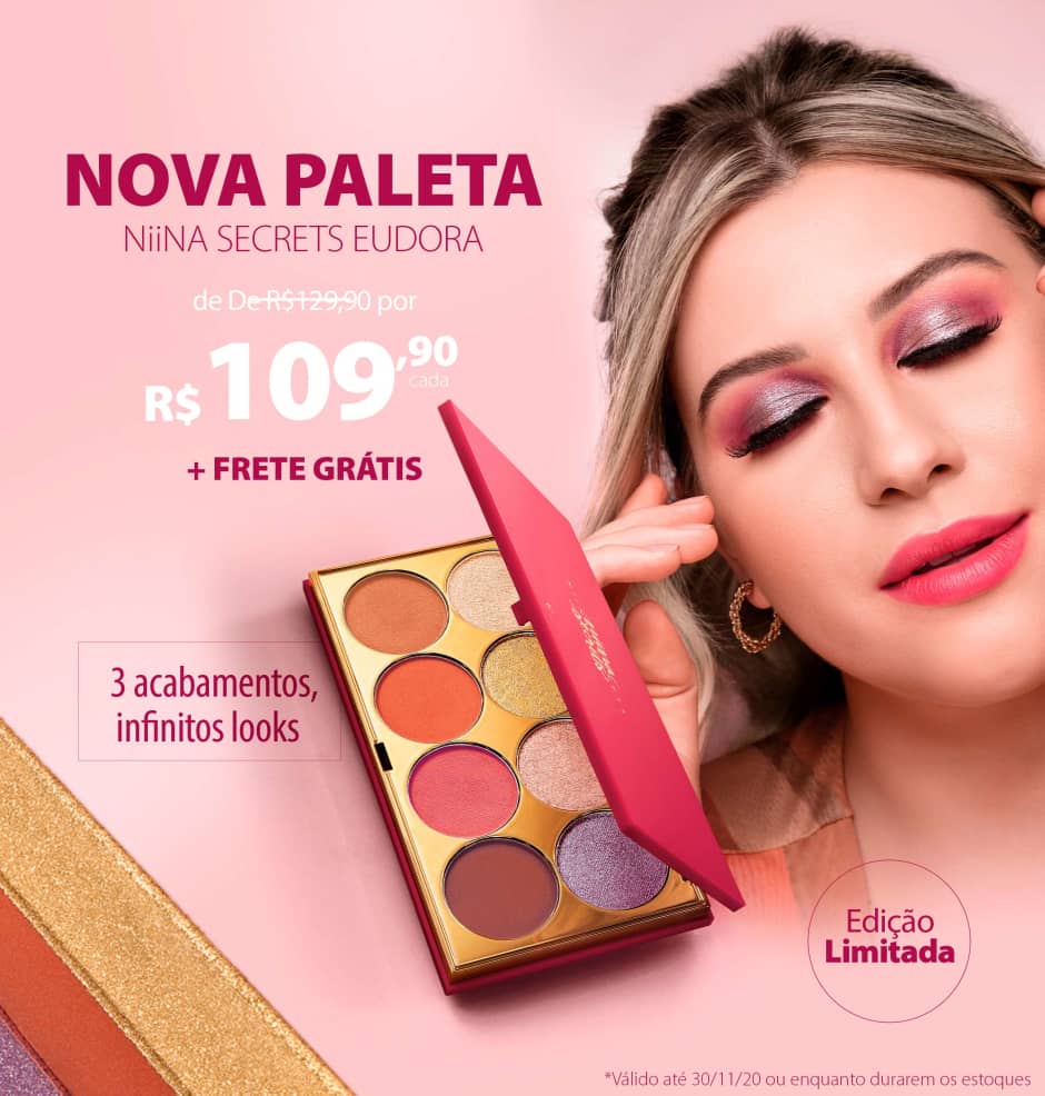 Niina Secrets: Linha de Maquiagem | Eudora