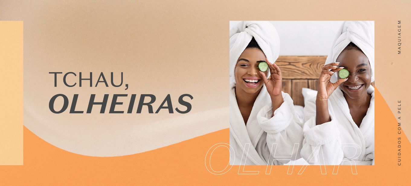 O Guia Definitivo De Como Diminuir Olheiras O Boticário