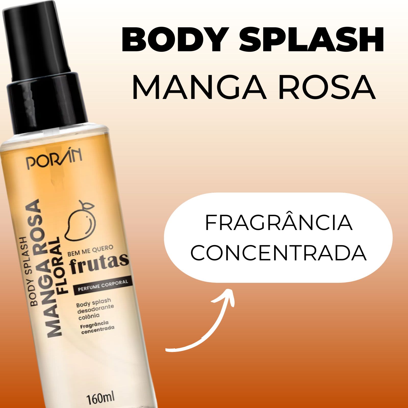 Body Splash Desodorante Colônia Manga Rosa Floral Porán 160ml