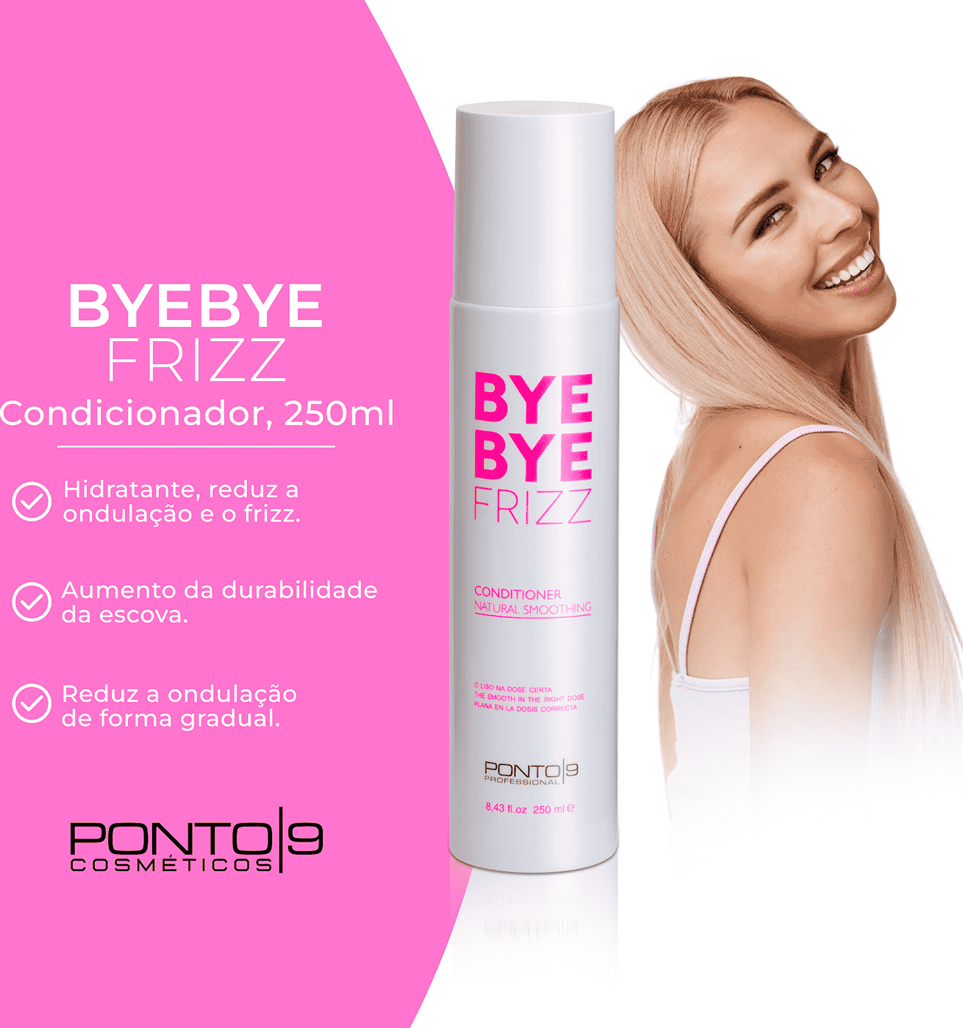 Kit Ponto 9 Bye Bye Frizz | Beleza na Web