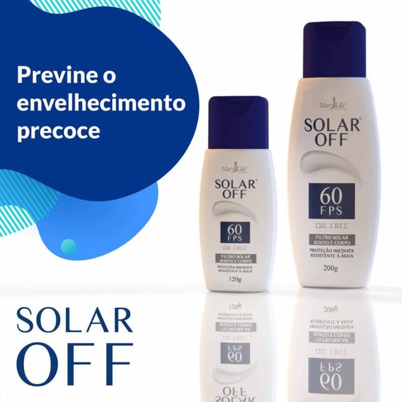 Mary Life Solar Off - Protetor Solar Corpo e Rosto FPS 60 Oil Free 200g