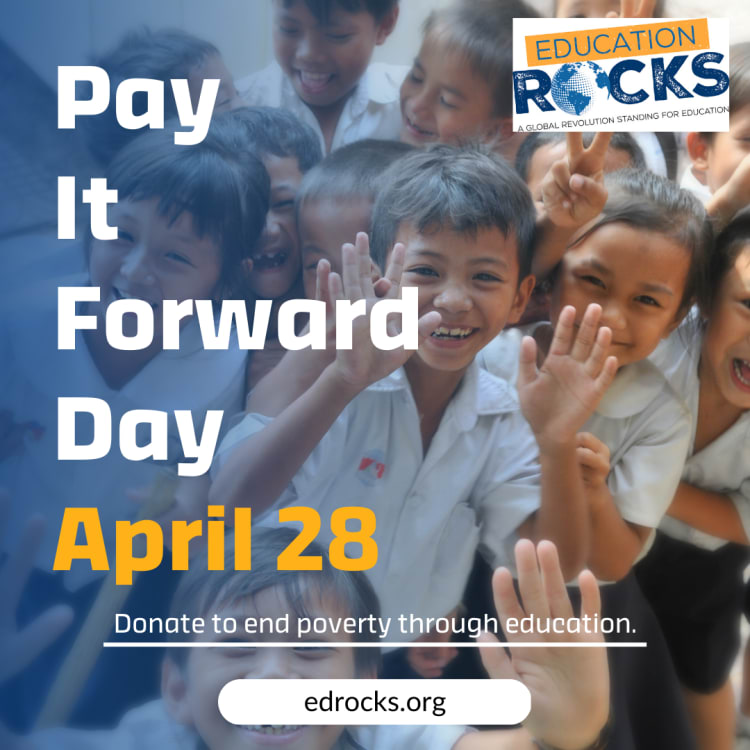 Ed Rocks Pay It Forward Day April 2023 by Education Rocks | BetterUnite